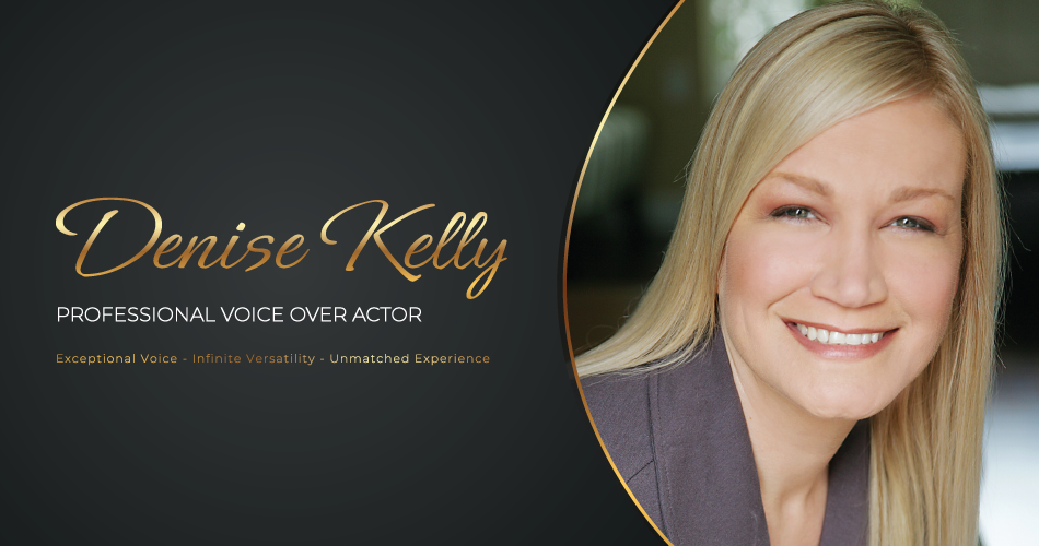 Female Voice Over Actor - Denise Kelly Voice Overs